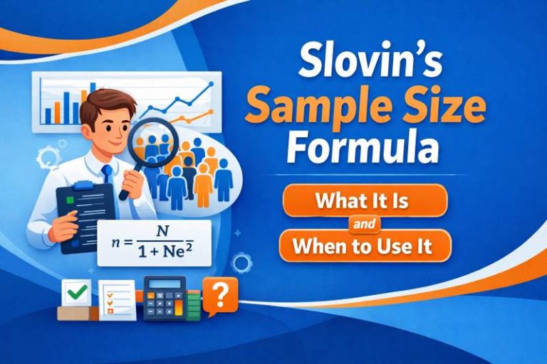 Slovin’s Sample Size Formula: What It Is and When to Use It